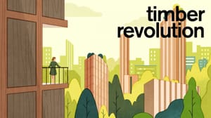 The Timber Revolution is here